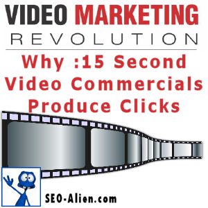 Why :15 Second Video Commercials Produce Clicks | SEO-Alien