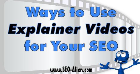 Best Ways to Use Explainer Videos for Your SEO | SEO-Alien