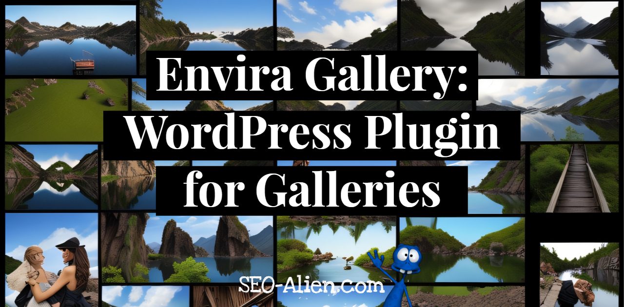 Envira Gallery: Powerful WordPress Plugin for Galleries